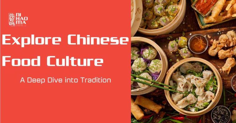Explore Chinese Food Culture: A Deep Dive into Tradition