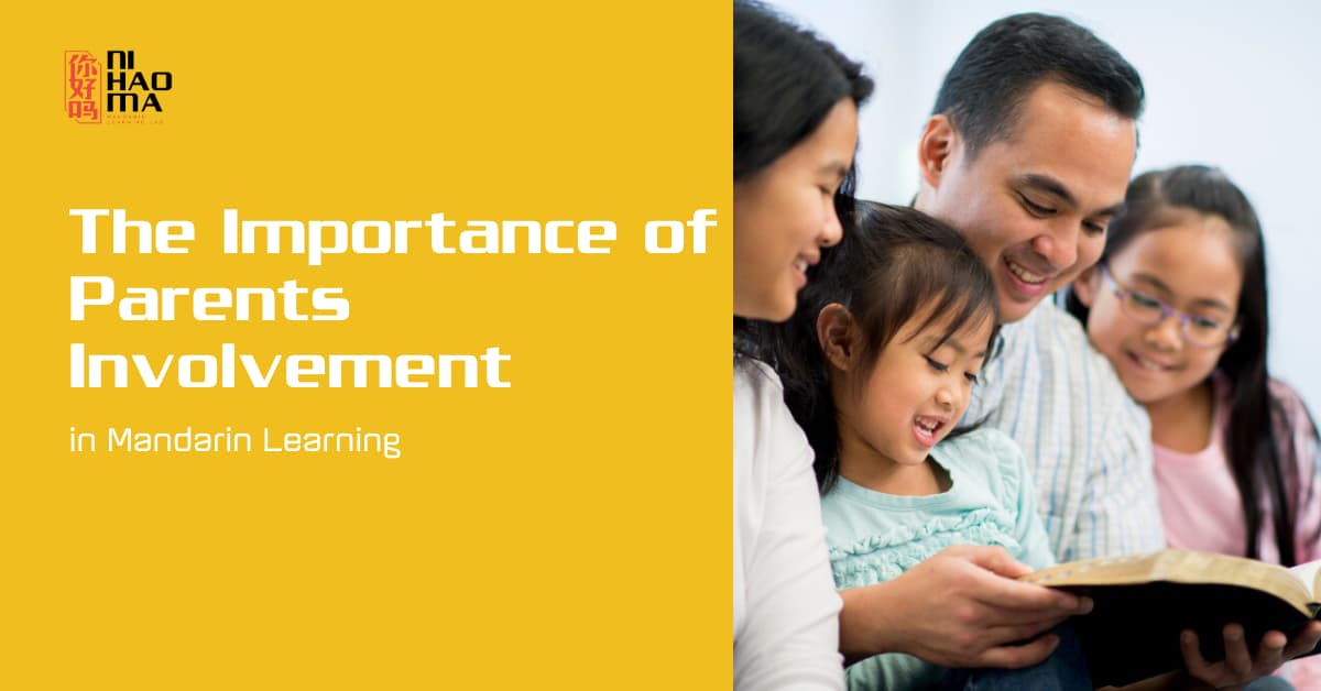 The Importance of Parent Involvement in Mandarin Learning