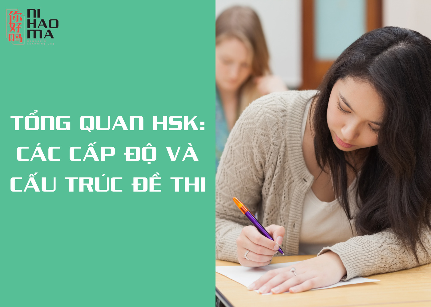 Thi HSK Ở Đâu Và Cách Đăng Ký Thi HSK Tại Việt Nam